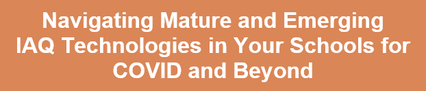 Webinar On-Demand: Navigating Mature and Emerging IAQ Technologies in ...