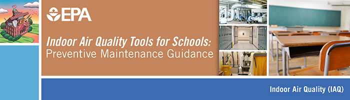 Now Available: EPA’s Preventive Maintenance Guidance for Schools